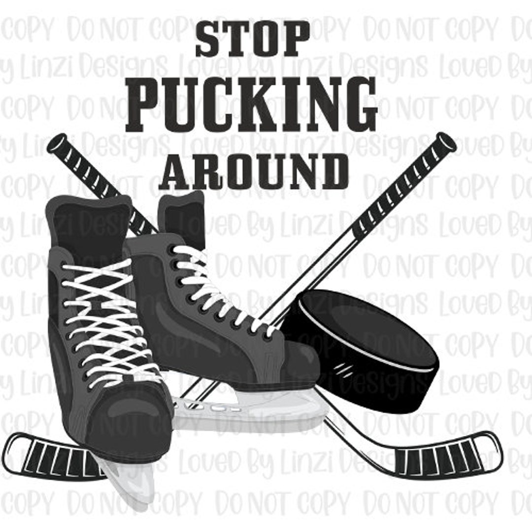 Hockey PNG | Stop Pucking Around | Hockey Skates | Hockey Pucks ...