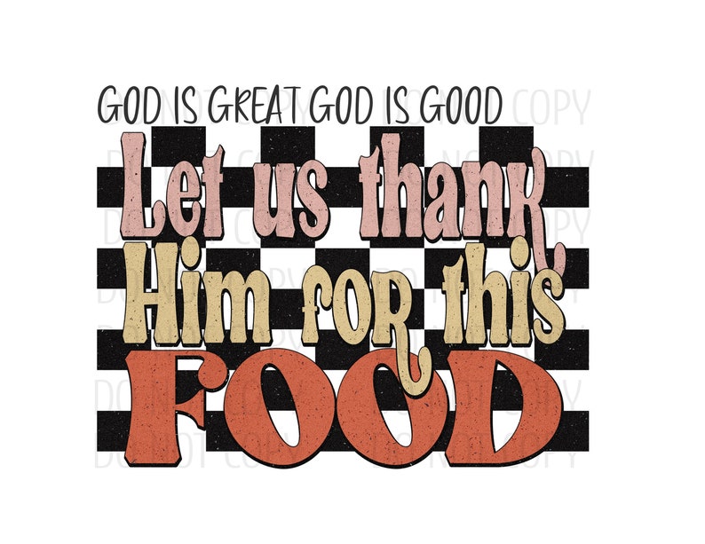God is Great God is Good PNG Retro Christian PNG Vintage Thanksgiving ...