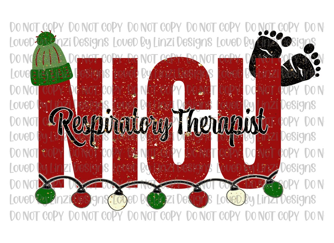 Nicu Respiratory Therapist Christmas PNG | Nicu Therapist | Baby Feet ...