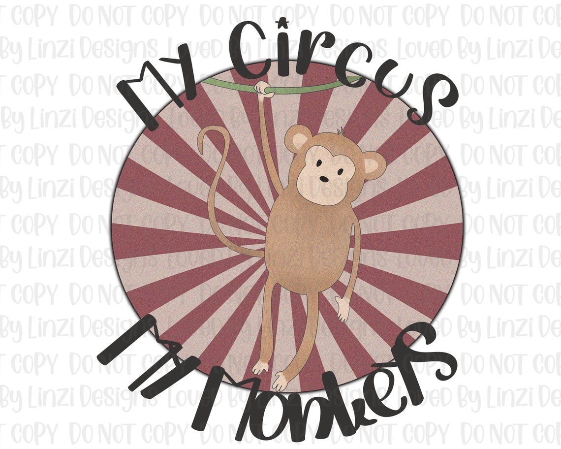 My Circus My Monkeys PNG Vintage PNG Retro PNG Mom Life - Etsy