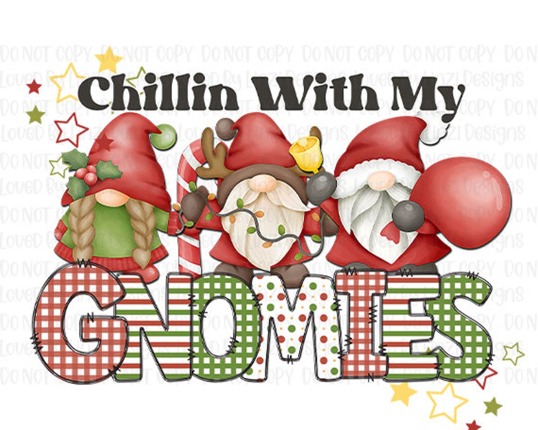 Chillin With My Gnomies PNG Christmas PNG Candy Cane PNG Christmas ...