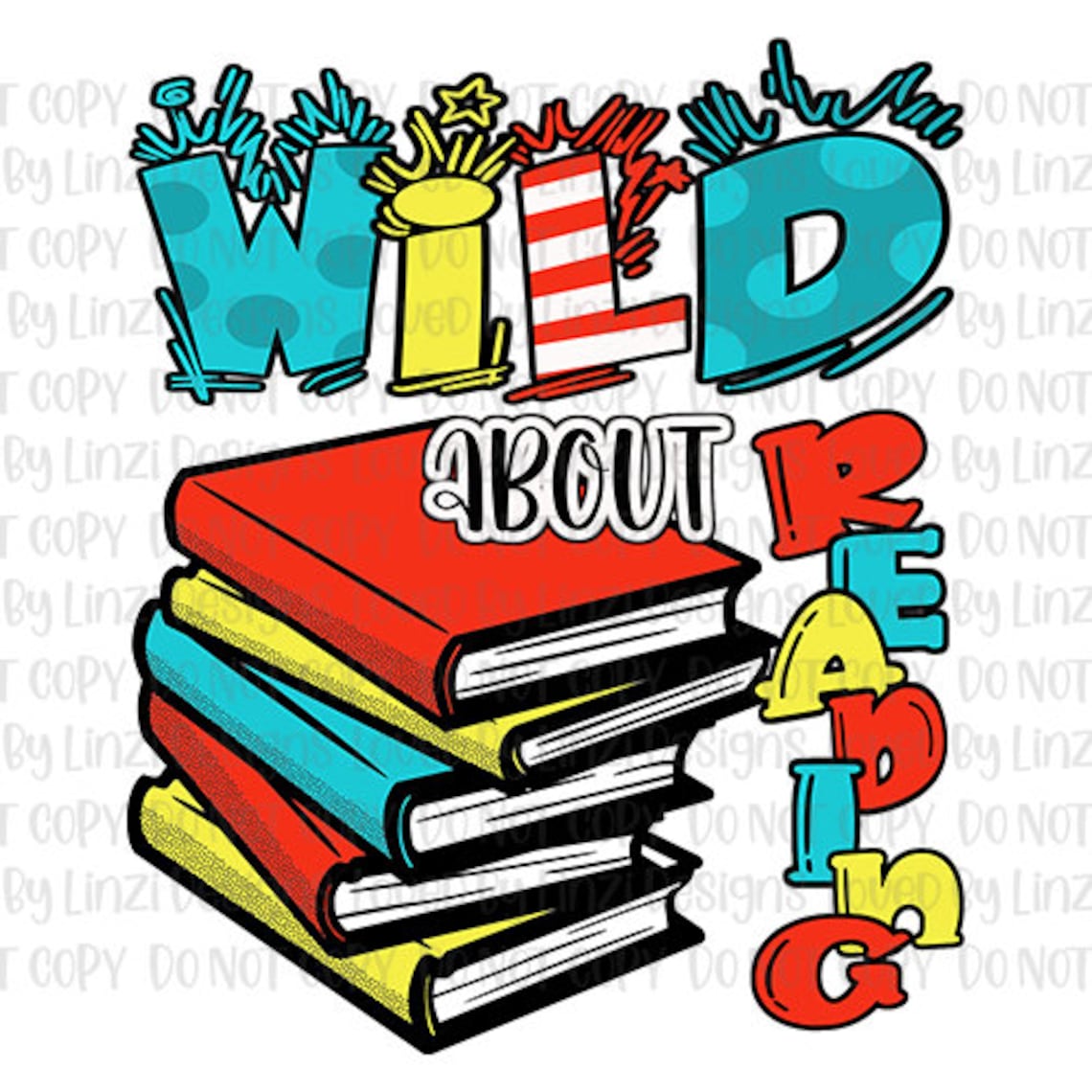 Wild About Reading PNG Read Across America PNG Book Lover Kids School ...