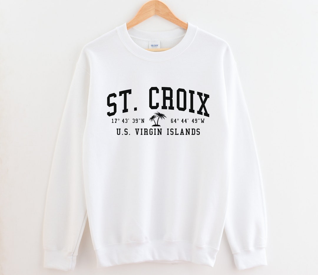 St. Croix U.S. Virgin Islands Crewneck Sweatshirt St. Croix Crewneck - Etsy