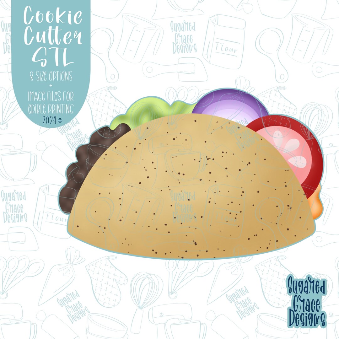 Taco Cookie Cutter STL Files for 3D Printing With Matching Printable ...