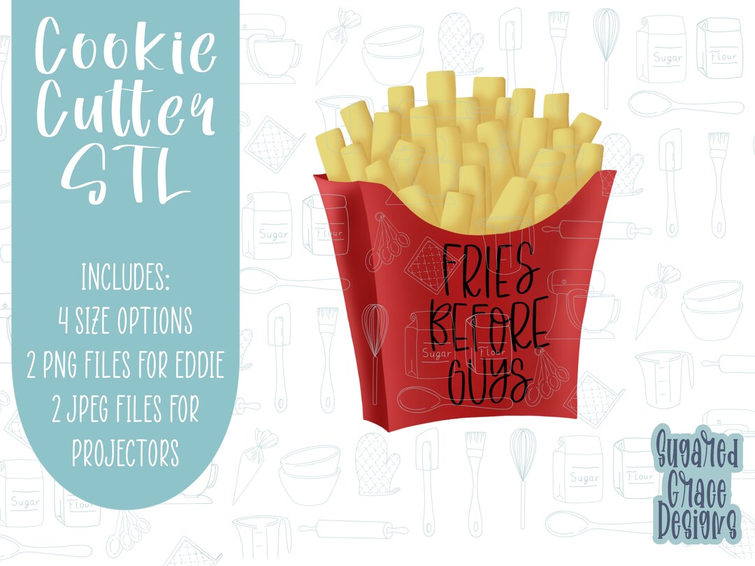 Fries Before Guys Pun Cookie Cutter Stl File for 3D Printing and 3D ...