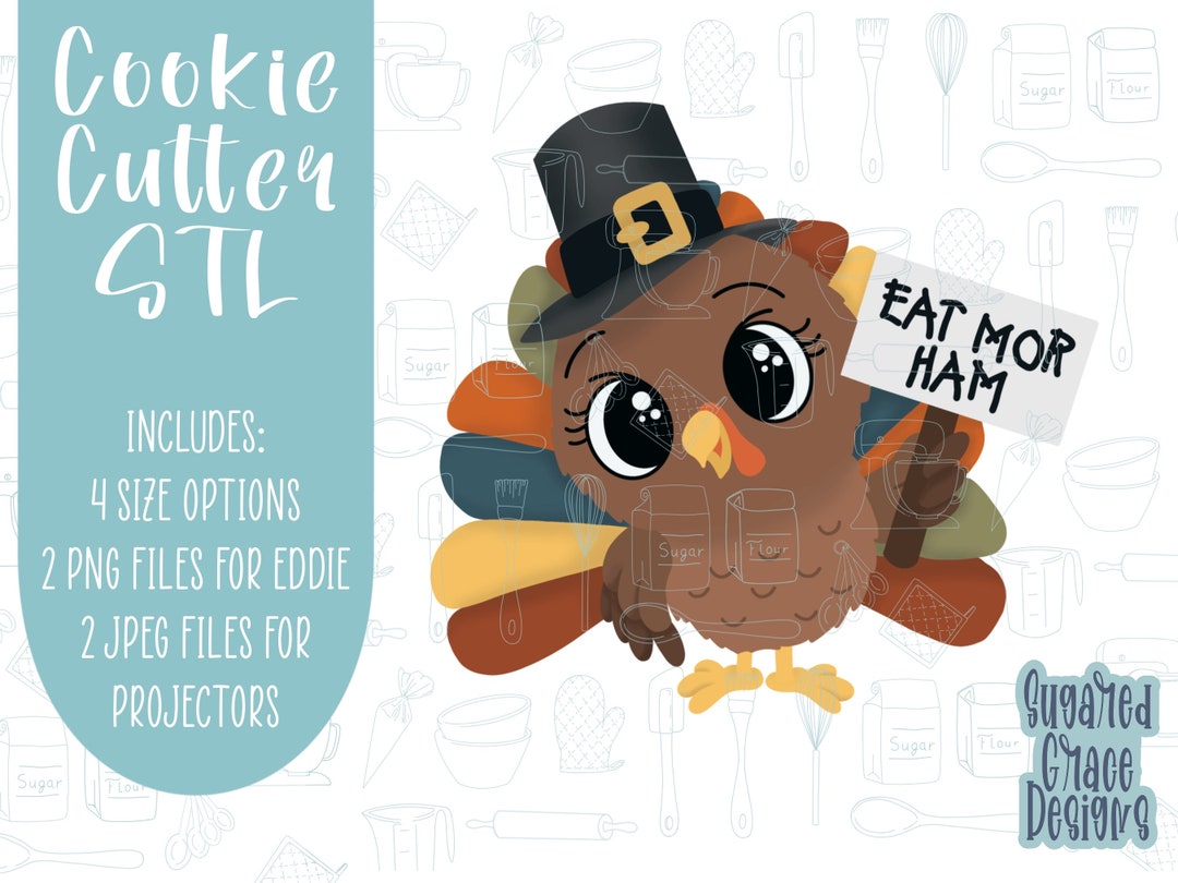 Eat More Ham Turkey Cookie Cutter Stl Files for 3d Printing, Printable ...
