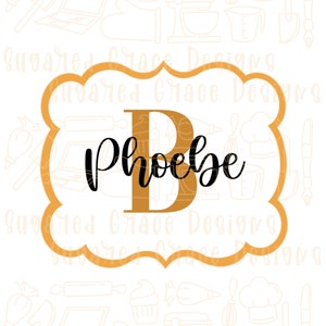 Phoebe Plaque Cookie Cutter Stl Files for 3d Printing With Matching ...