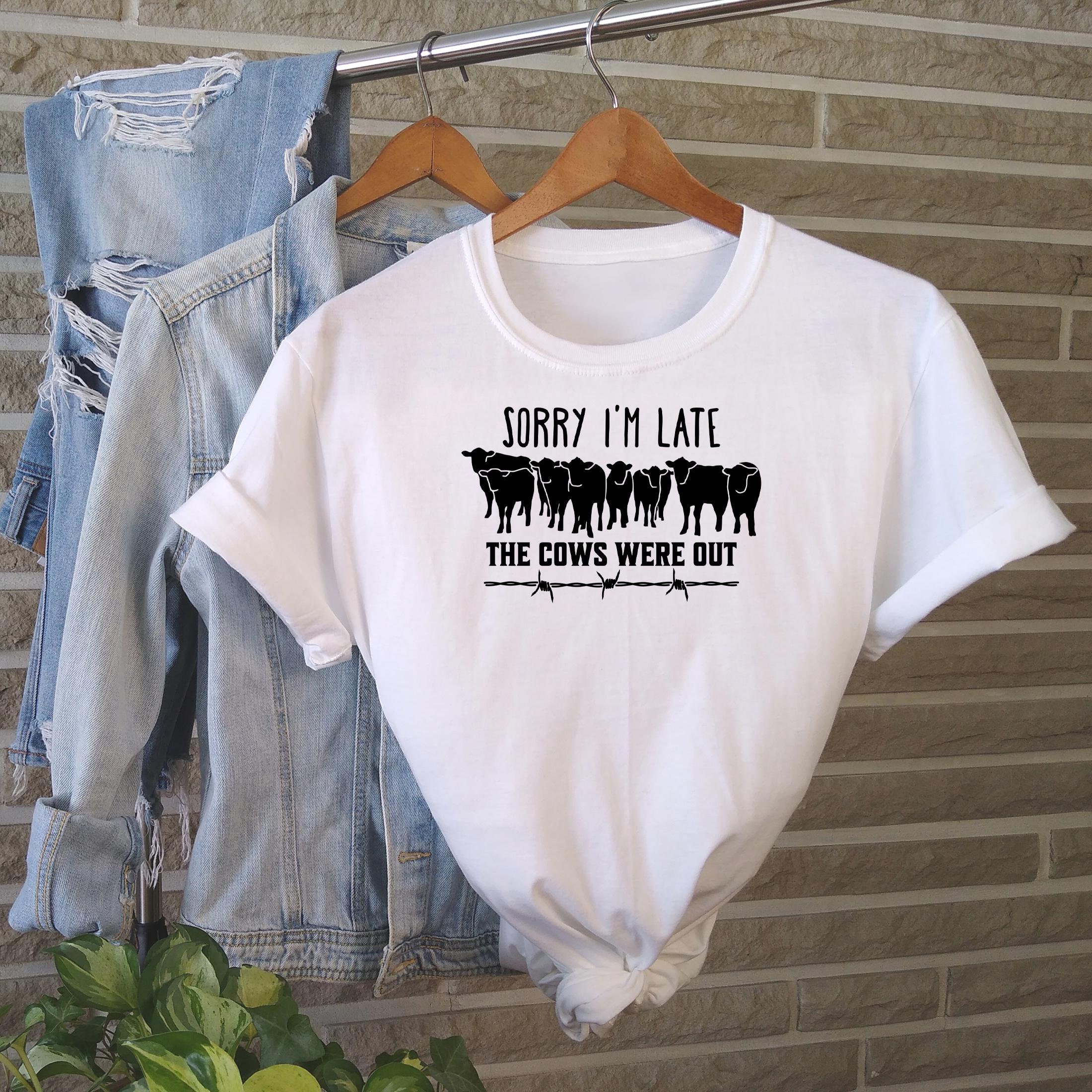 Funny Cow Svg Black Angus Cows Sorry I'm Late the Cows Were Out Cowgirl ...