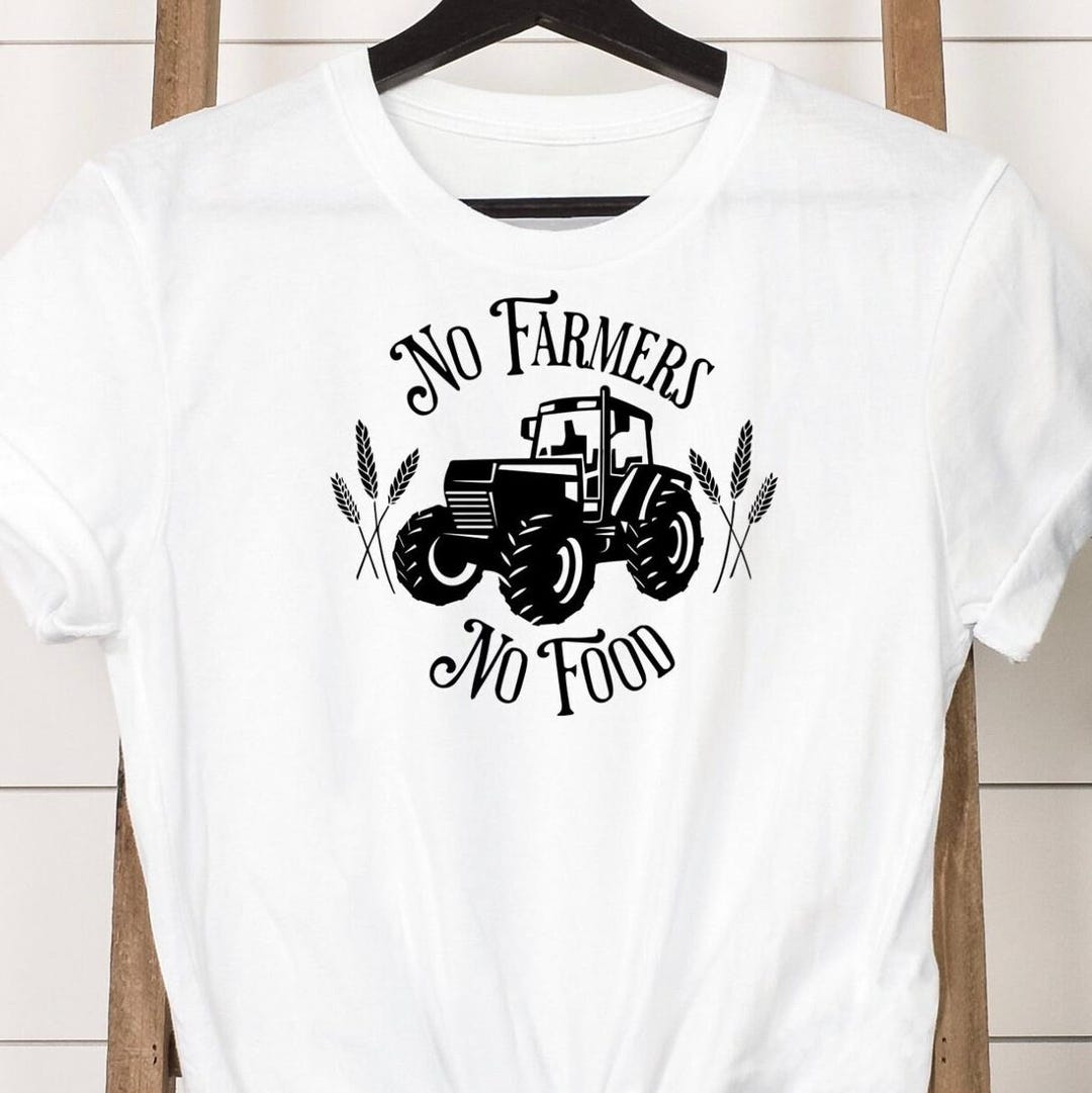 Farmer SVG - Tractor, No Farmers No Food Cut for for Cricut (digital ...
