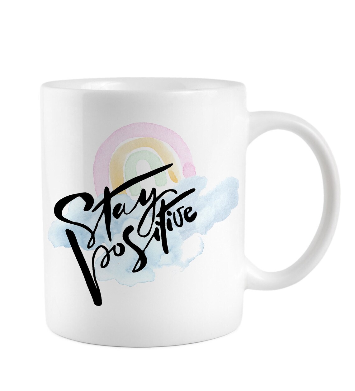 Stay Positive Pastel Rainbow and Clouds Sublimation PNG, Handlettered ...