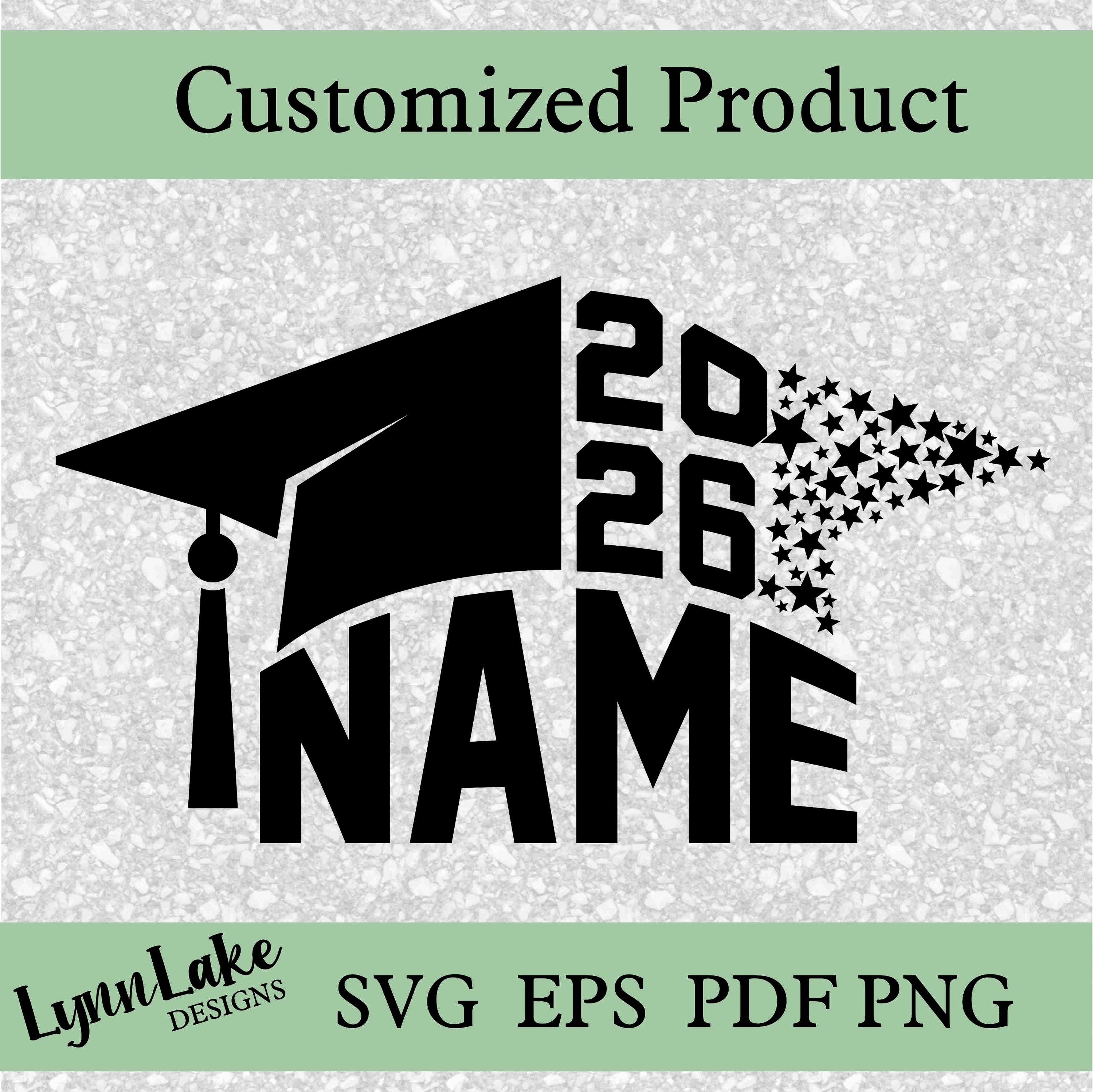 Personalized 2026 Graduation Cap and Stars Digital File SVG PNG PDF - Etsy