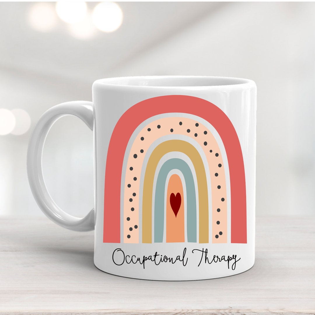 Occupational Therapy Mug. OT Appreciation Mug . Occupational Therapist ...