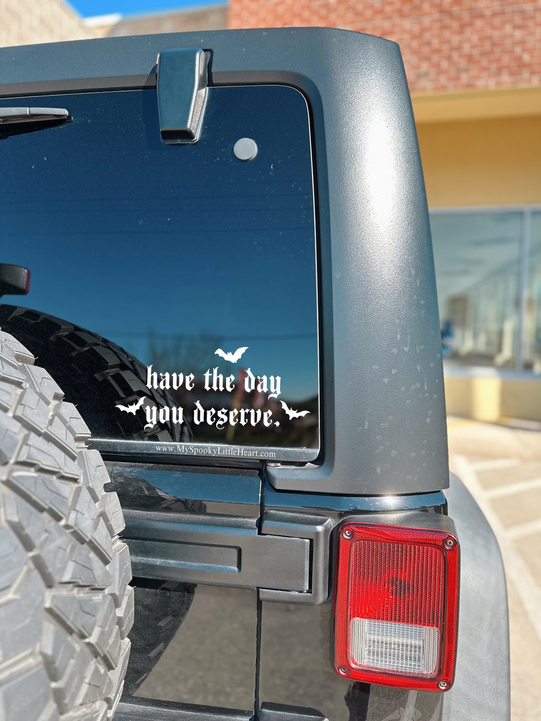 Have the Day You Deserve Decal, Car Decal, Spooky Car Decals, Goth ...