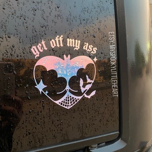 Get off My Ass Decal | Tailgating Decal | Get off My Tail | Batty ...
