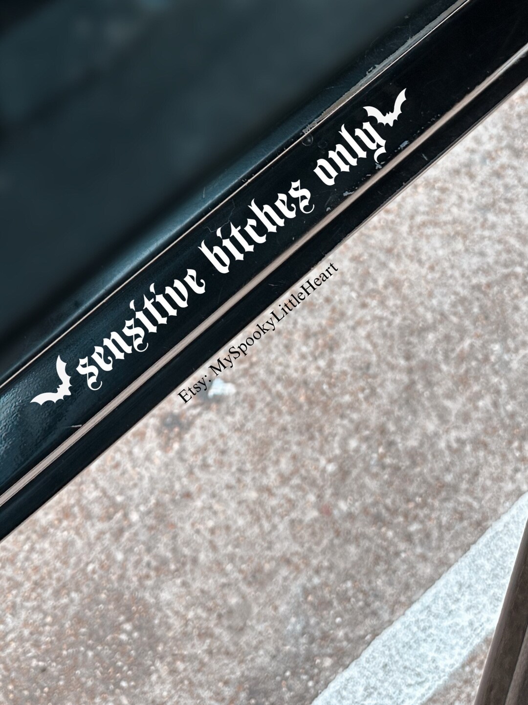 Sensitive Bitches Only Decal, Passenger Decal, Goth Decals, Spooky ...