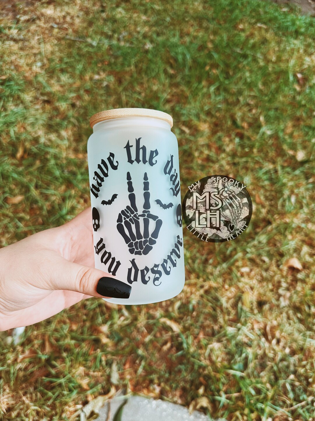 Have the Day You Deserve Frosted Cup, Goth Cup, Skeleton Wave, Iced ...