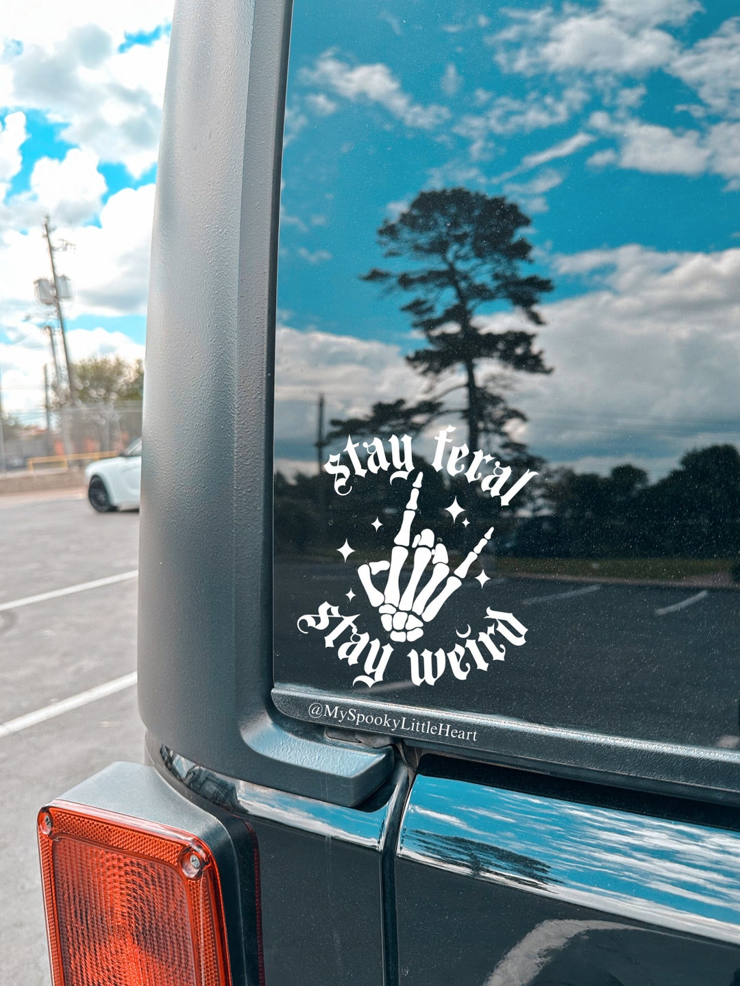 Stay Weird, Stay Feral, Feral Decal, Skeleton Decal, Car Decal, Goth ...