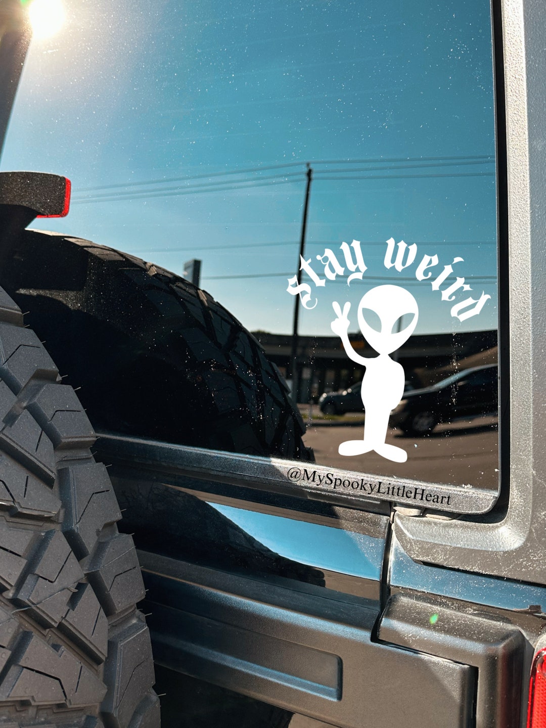 Stay Weird, Car Decal, Alien Sticker, Weirdo, Weird Decal, Spooky ...
