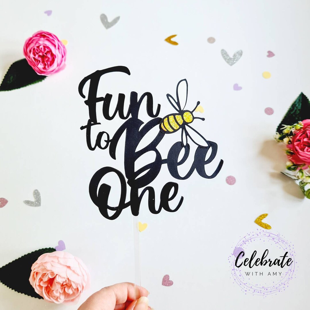 Custom Cake Topper 'fun to Bee One' Perfect for 1st - Etsy