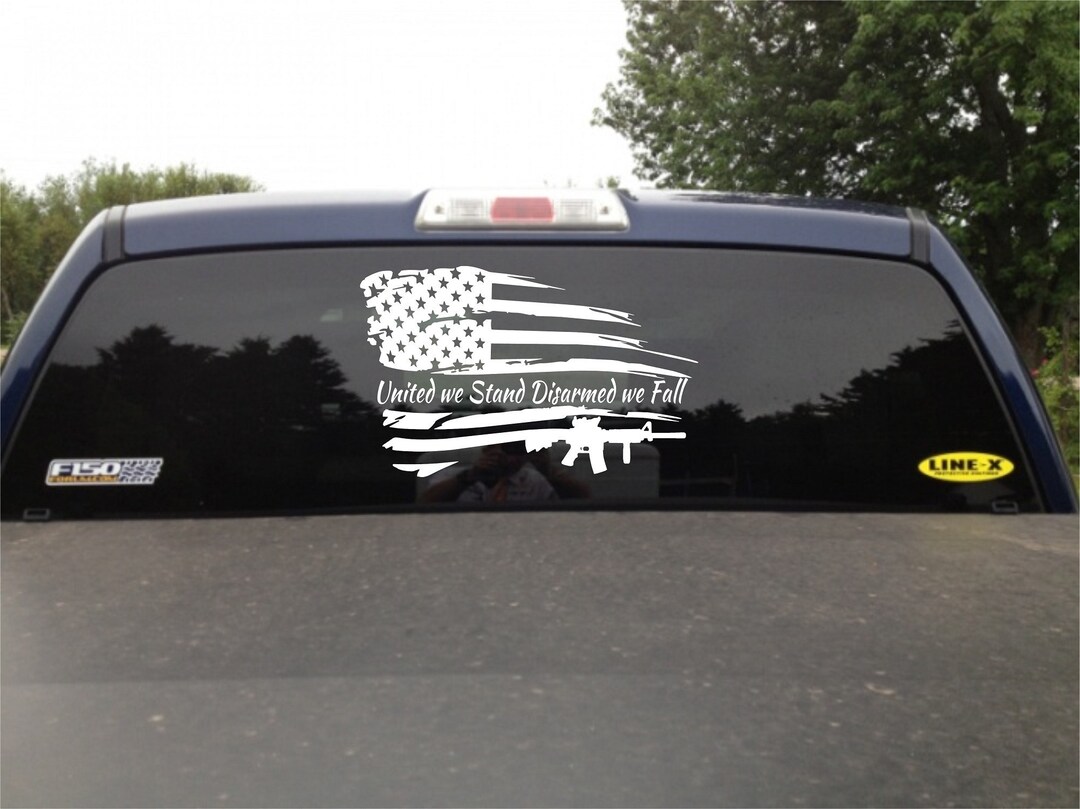 Distressed American Flag United We Stand Disarmed We Fall Vinyl Decal ...