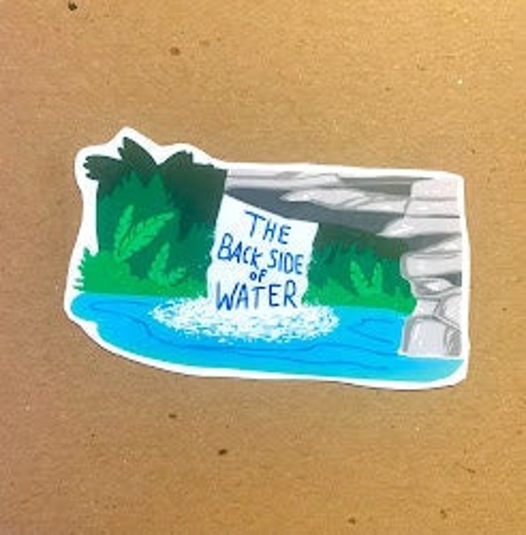 The Back Side of Water 2.5" Sticker - Etsy