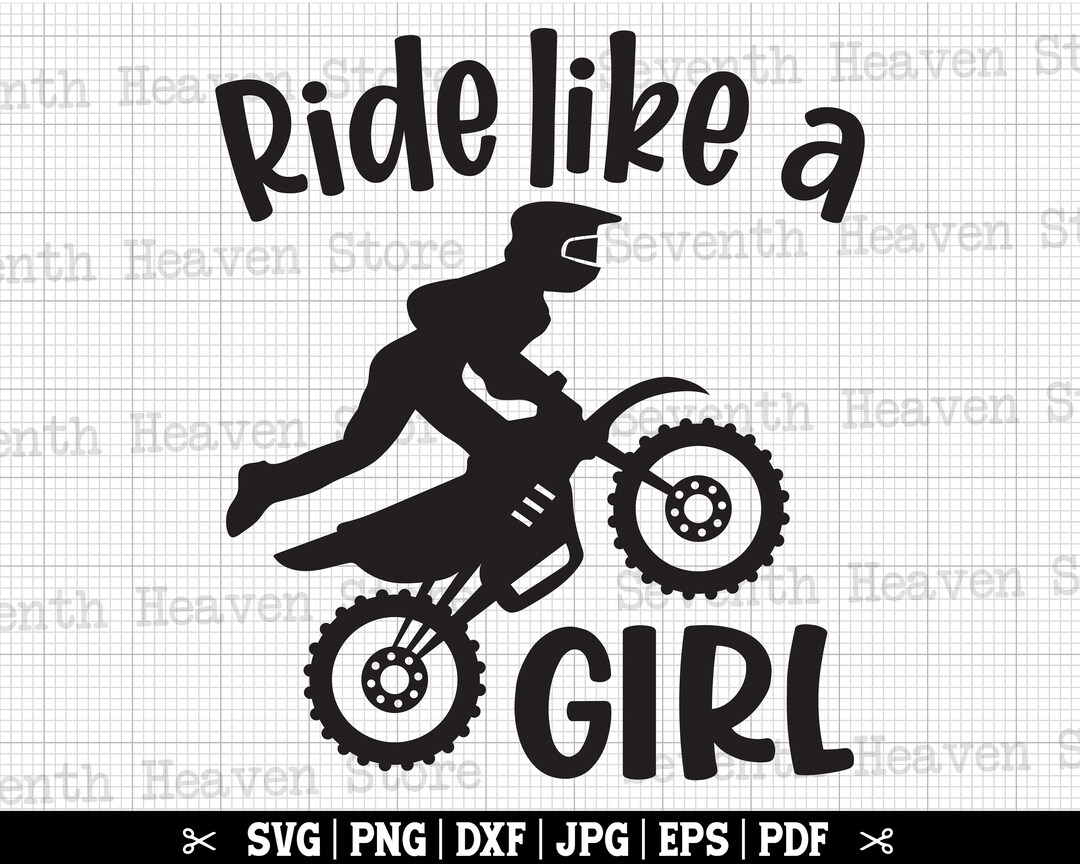 Ride Like A Girl SVG, Motocross Girl Svg, Dirt Bike Girl Svg, Woman ...