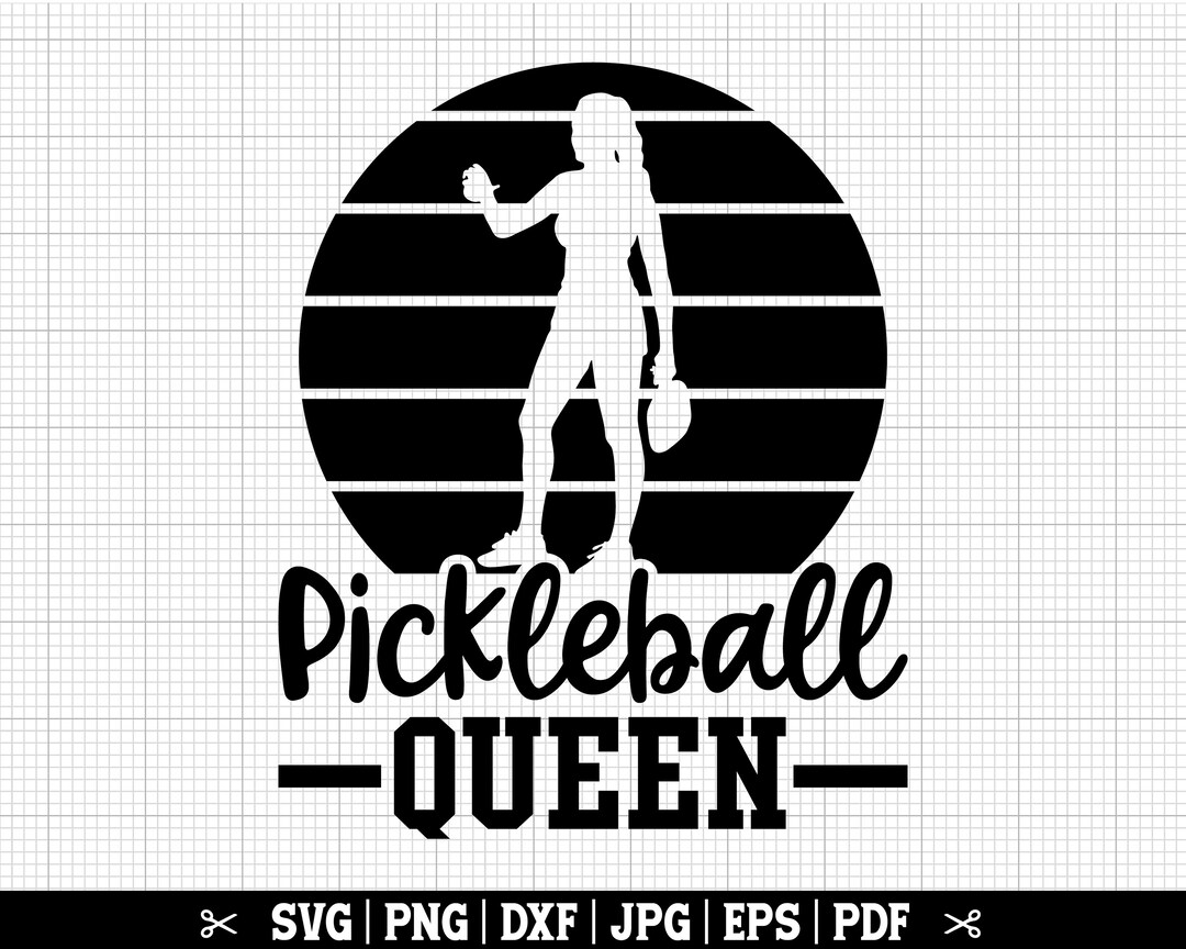Pickleball Queen SVG, Pickleball Girl SVG, Pickleball Mom Svg, Women ...