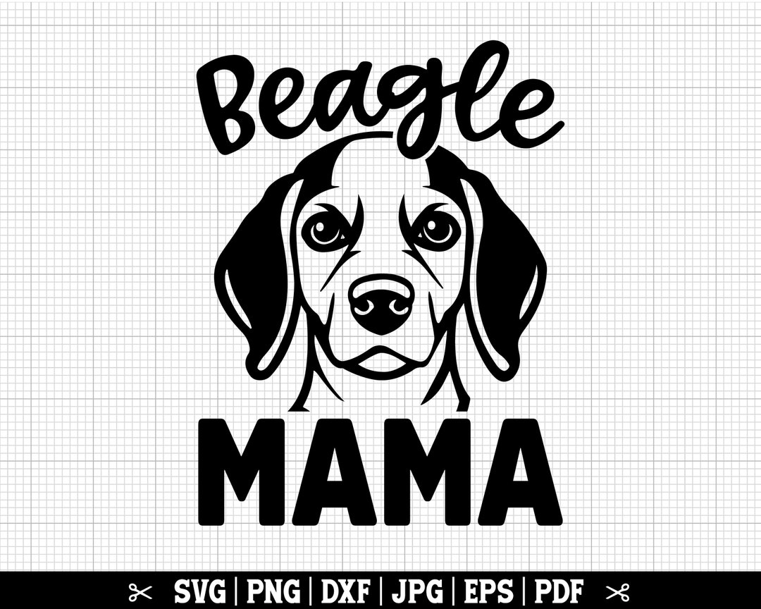 Beagle Mama SVG, Beagle Svg for Cricut, Beagle Mom Svg, Beagle Owner ...