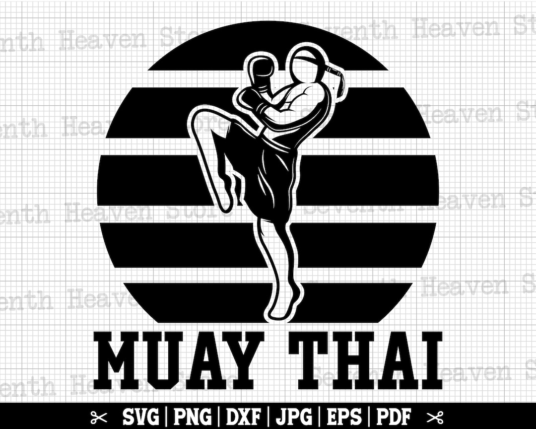 Muay Thai SVG, Muay Thai Shirt, Thai Boxing SVG, Martial Arts Svg, Muay ...