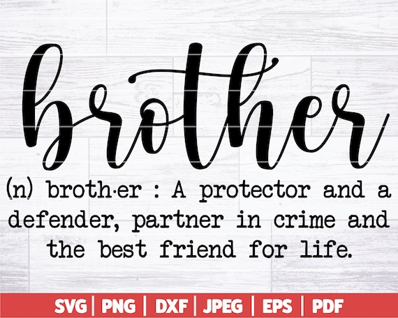 Brother Definition SVG Brother SVG Funny Brother Sign - Etsy