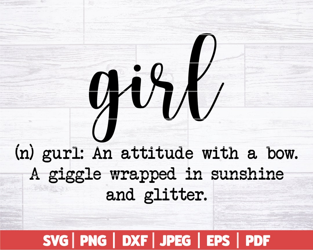 Girl Definition SVG | Girl SVG | an Attitude With A Bow SVG | Sunshine ...