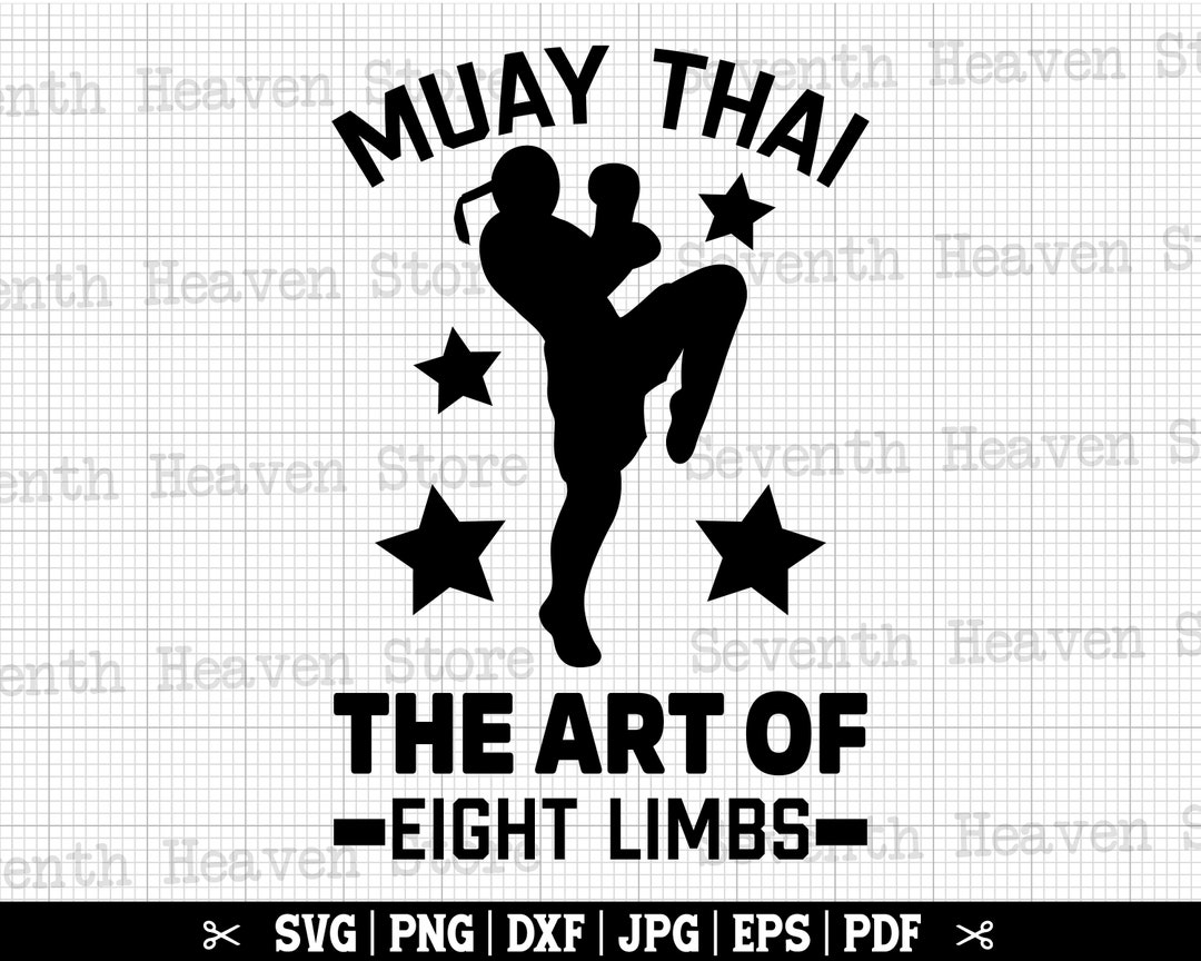 Muay Thai El arte de 8 extremidades SVG, Muay Thai Fighter, Thai Boxing ...
