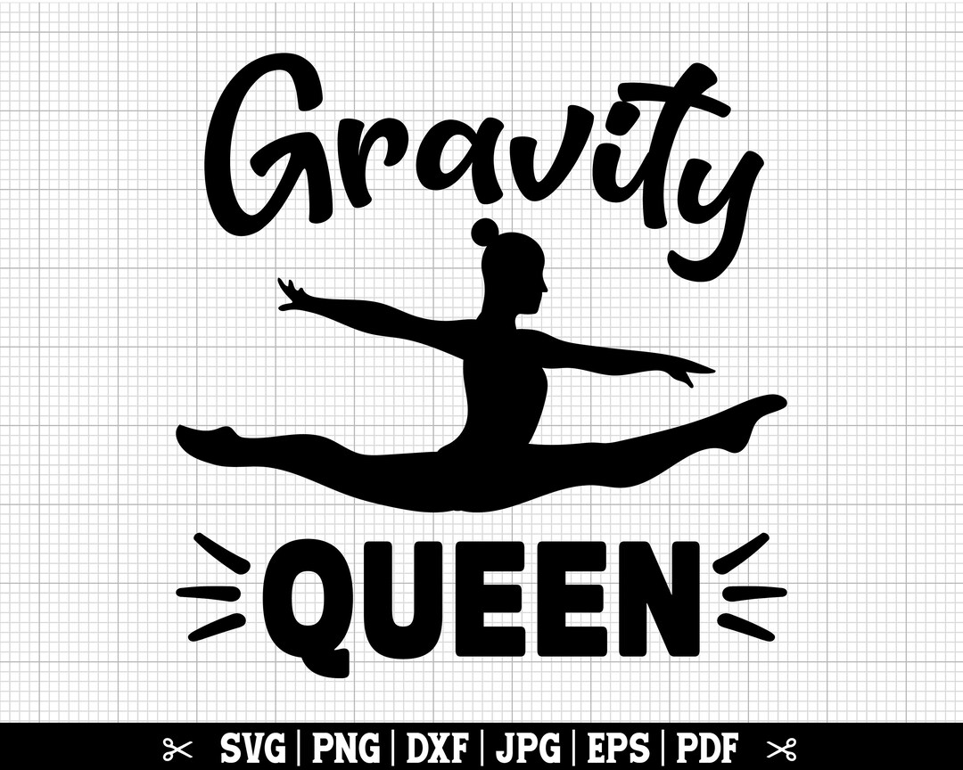Gravity Queen Svg, Gymnastics Svg, Gymnast Svg, Gymnastics Girl Svg ...