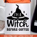 Halloween Coffee Bundle SVG | Coffee SVG, Halloween SVG, Witch Coffee ...