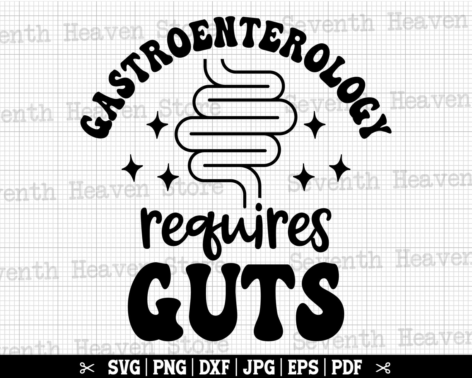 Gastroenterology Requires Guts Svg, Funny Gastro SVG, Gastro Nurse Svg ...
