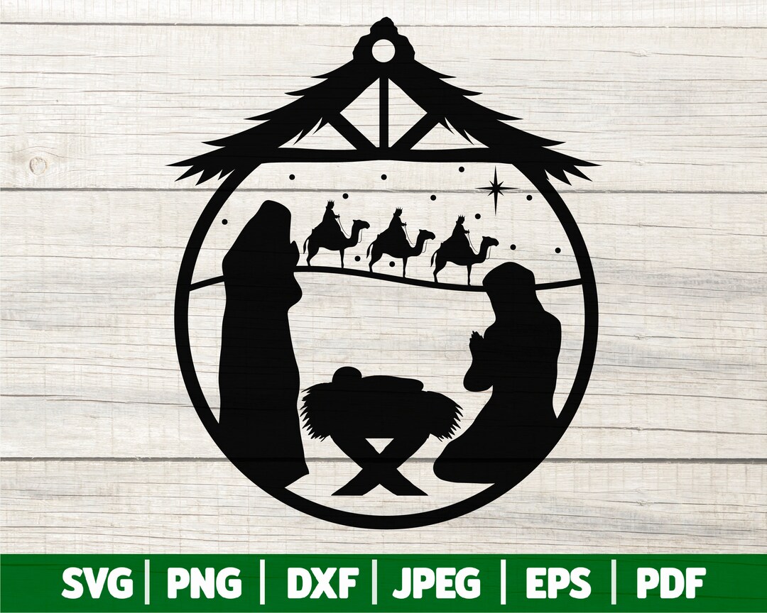 Christmas Nativity SVG | Nativity Scene SVG | Christmas Ball Nativity ...