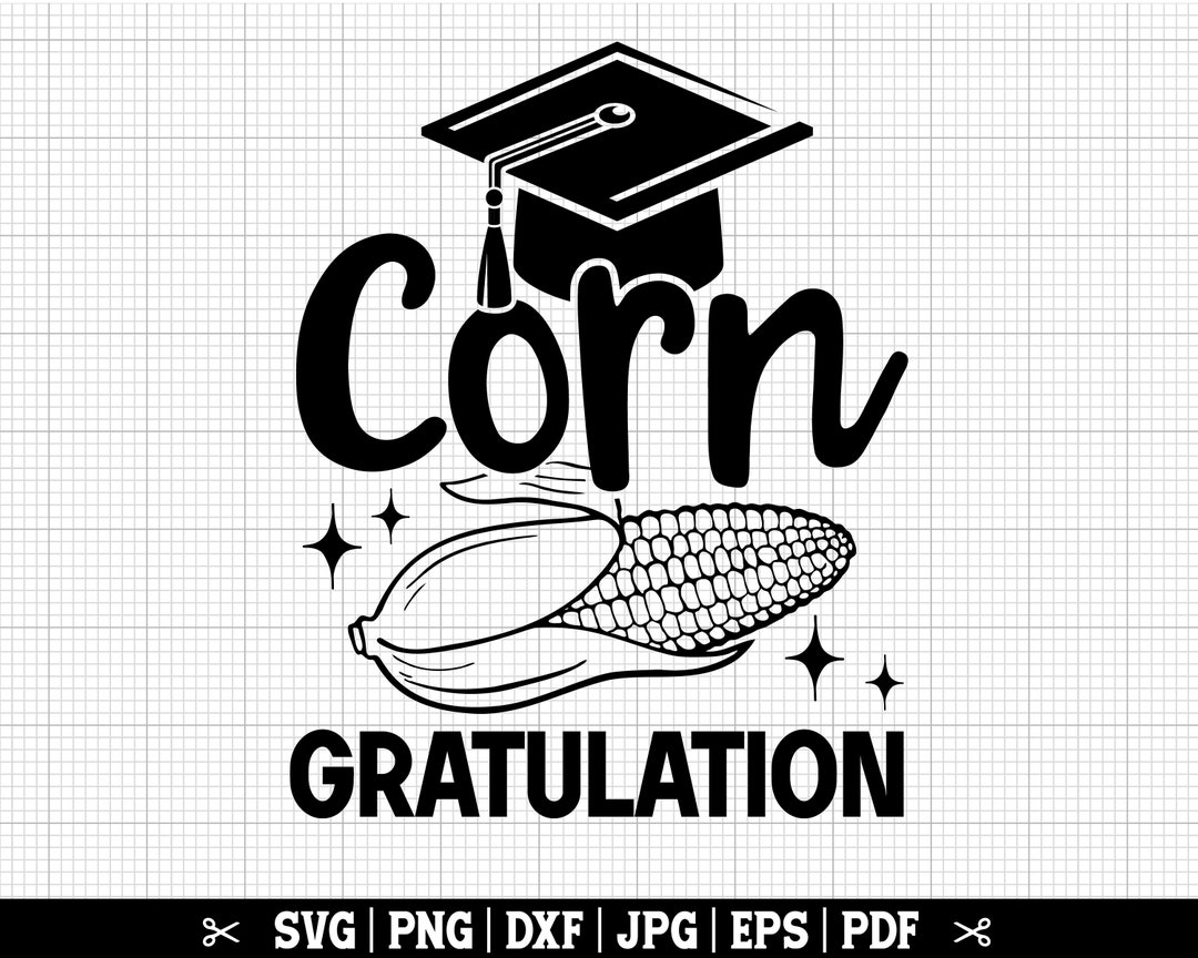 Corngratulation SVG, Funny Corn SVG, Corn Farmer Svg, Funny Harvest Svg ...