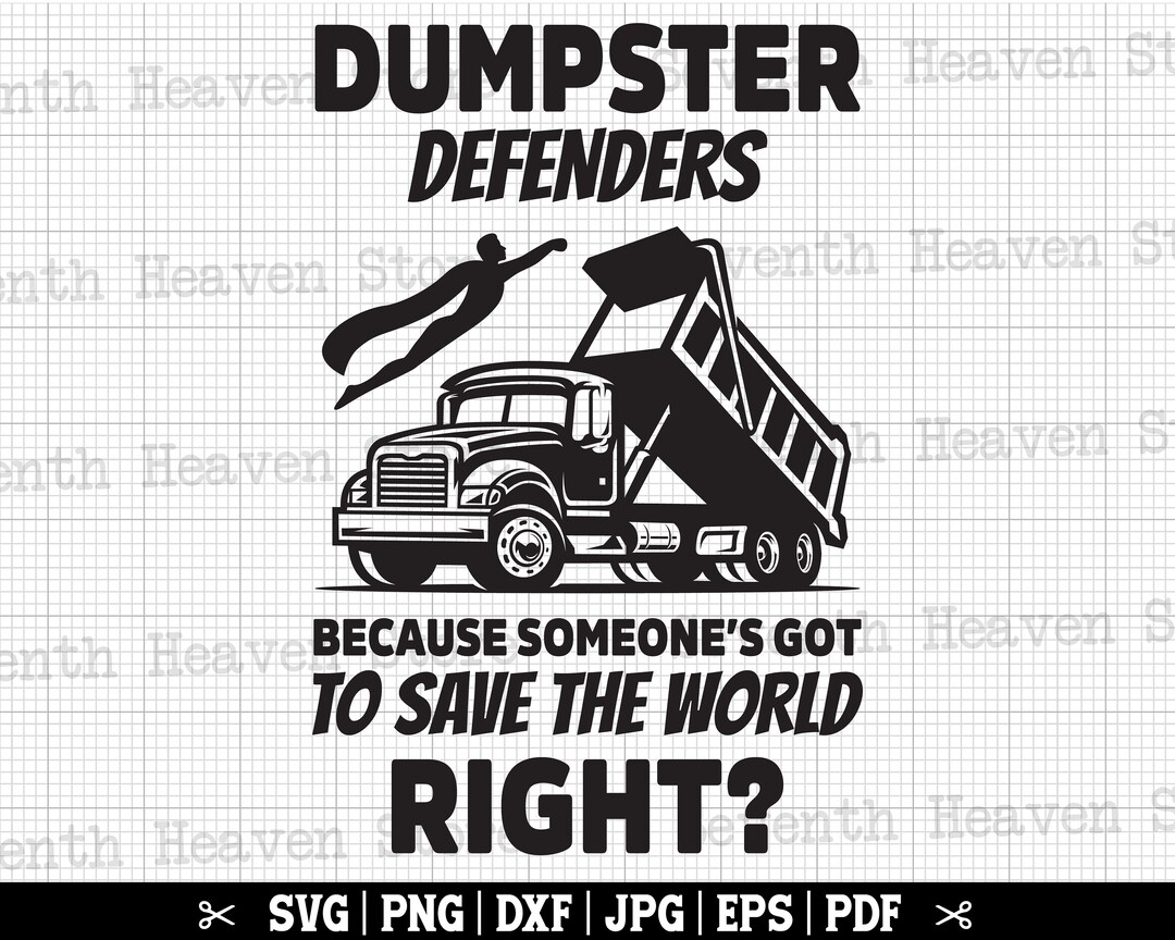Dumpster Defenders Svg | Funny Garbage Truck Svg, Garbage Man Svg ...