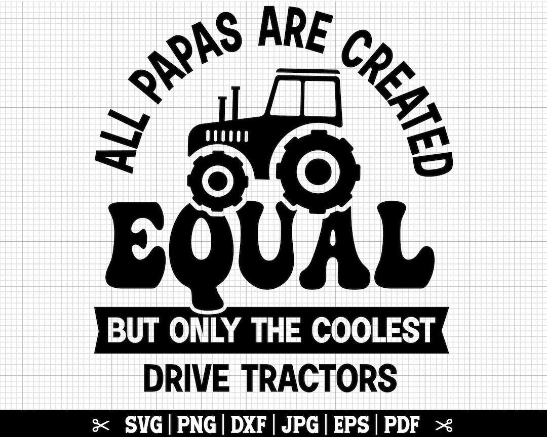 Funny Papa SVG, Tractor SVG, Grandpa SVG, Tractor Owner Svg, Tractor ...