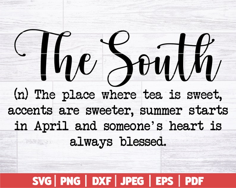 The South Definition SVG Southern SVG Southern Life Svg - Etsy