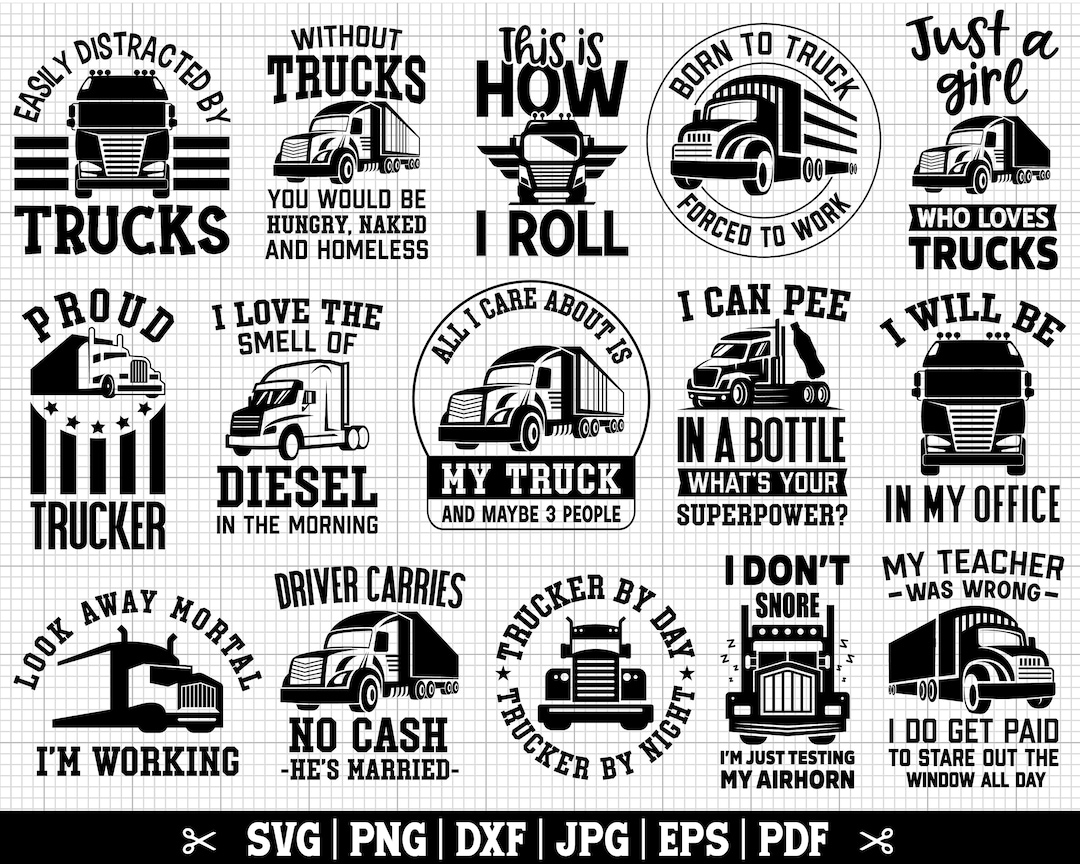 Truck Driver SVG Bundle, Trucker SVG Bundle, Trucking Svg, Trucking ...