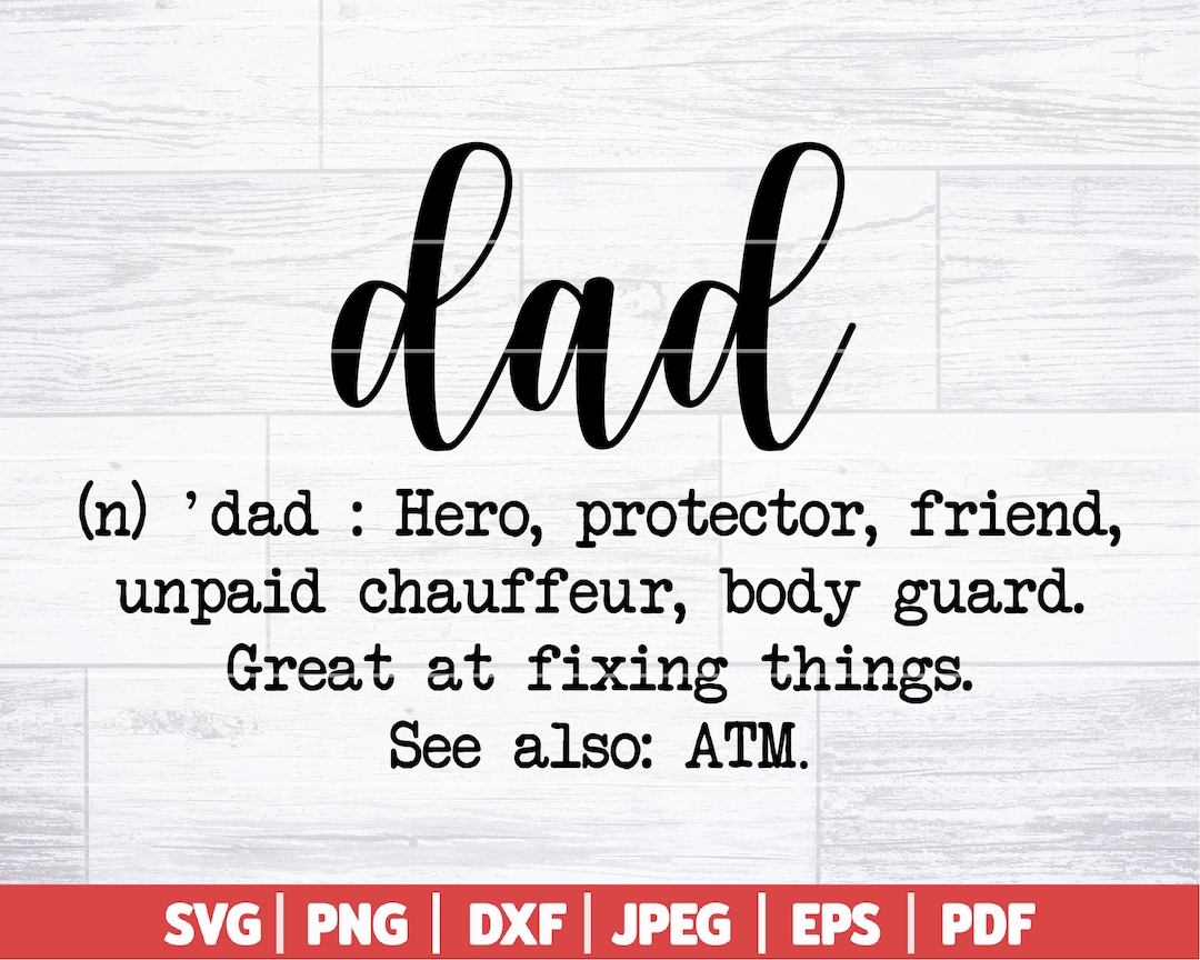 Dad Definition SVG | Dad SVG | Funny Dad Cut File | Father's Day Svg ...