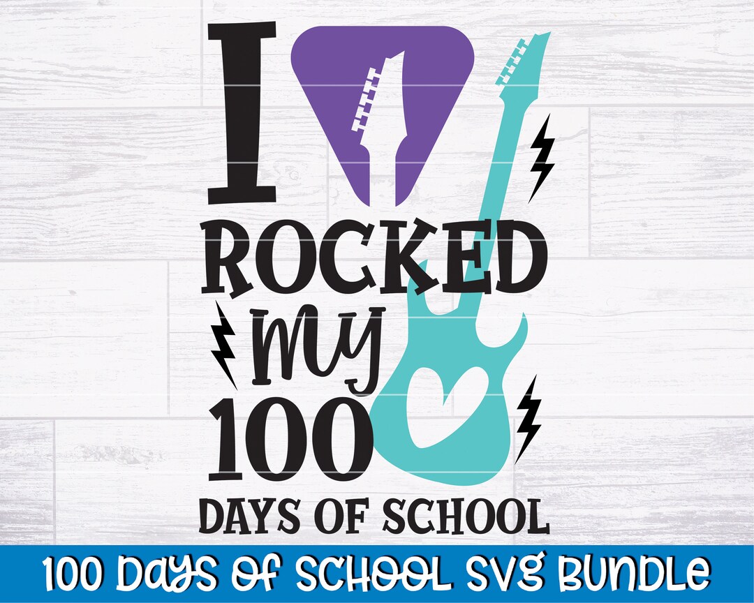 I Rocked My 100 Days of School SVG | 100 Days of School SVG Saying ...