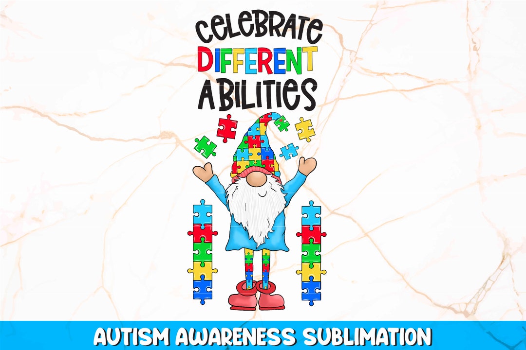 Celebrate Different Abilities PNG | Autism Sublimation, Autism Png ...