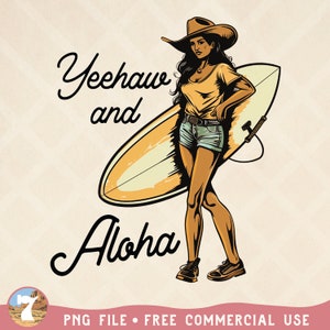 Yeehaw and Aloha PNG | Cowgirl Summer Png, Coastal Cowgirl PNG, Cowgirl ...