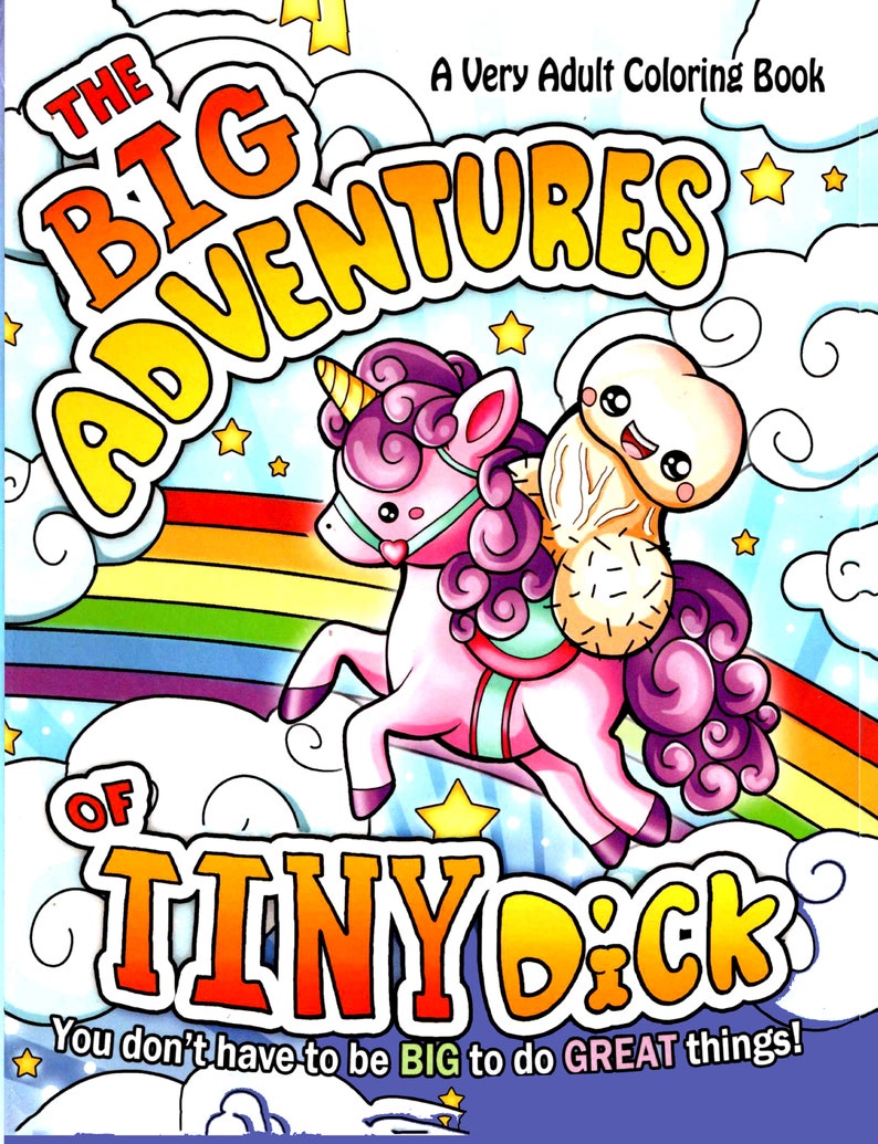 The Big Adventures Of Tiny Dick Adult Coloring Book Etsy