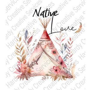 Native American Digital File, Native Love, Teepee, Native Indian ...