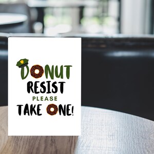 Police Print, Sheriff Party Sign, Donut Resist Please Take One, Police ...