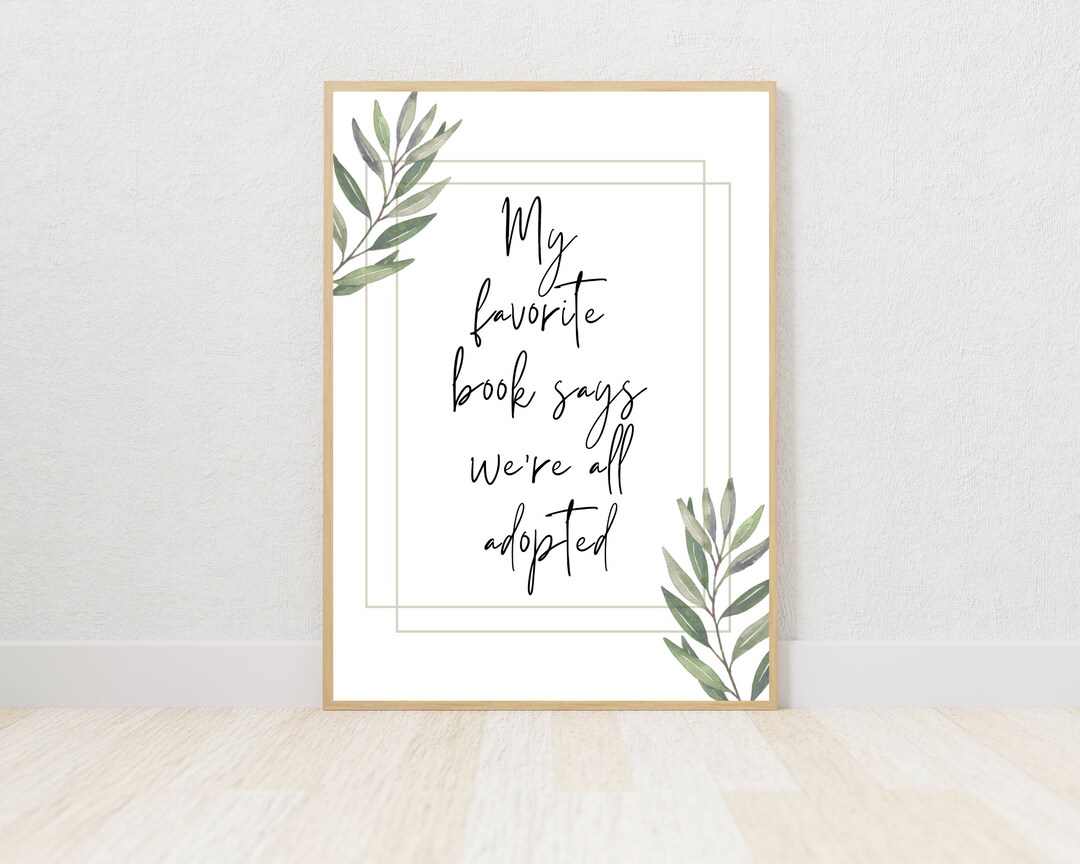 Adoption Gift, Adoption Sign, Adoption Quote Printable, Adoption Wall ...