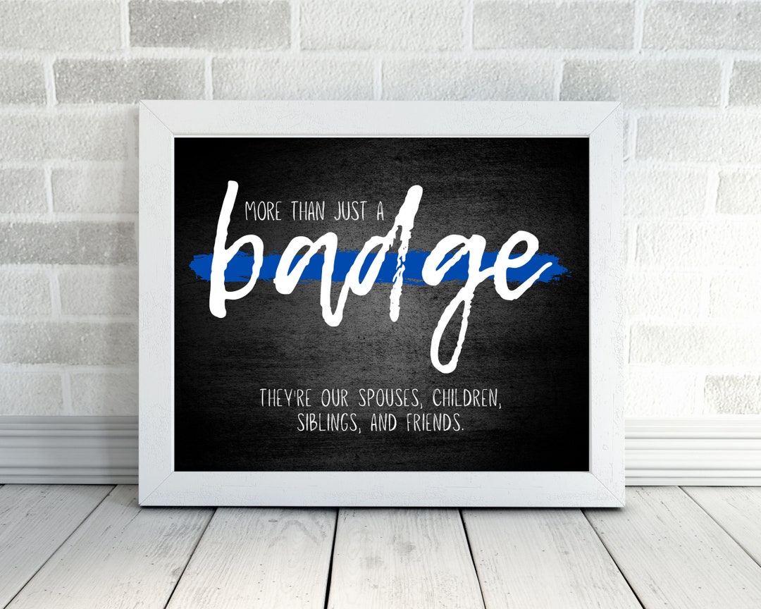 Police Quote, Police Officer Print, Police Badge Print, Police Officer ...